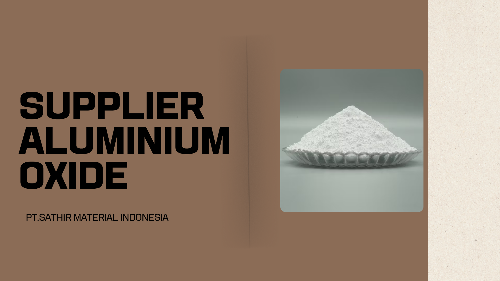 Supplier Aluminium Oxide - SATHIR MATERIAL INDONESIA