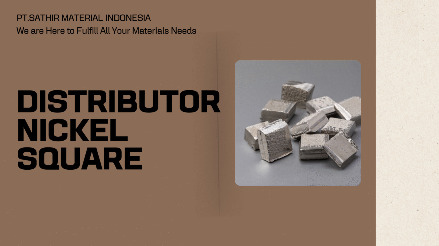 Distributor Nickel Square - SATHIR MATERIAL INDONESIA