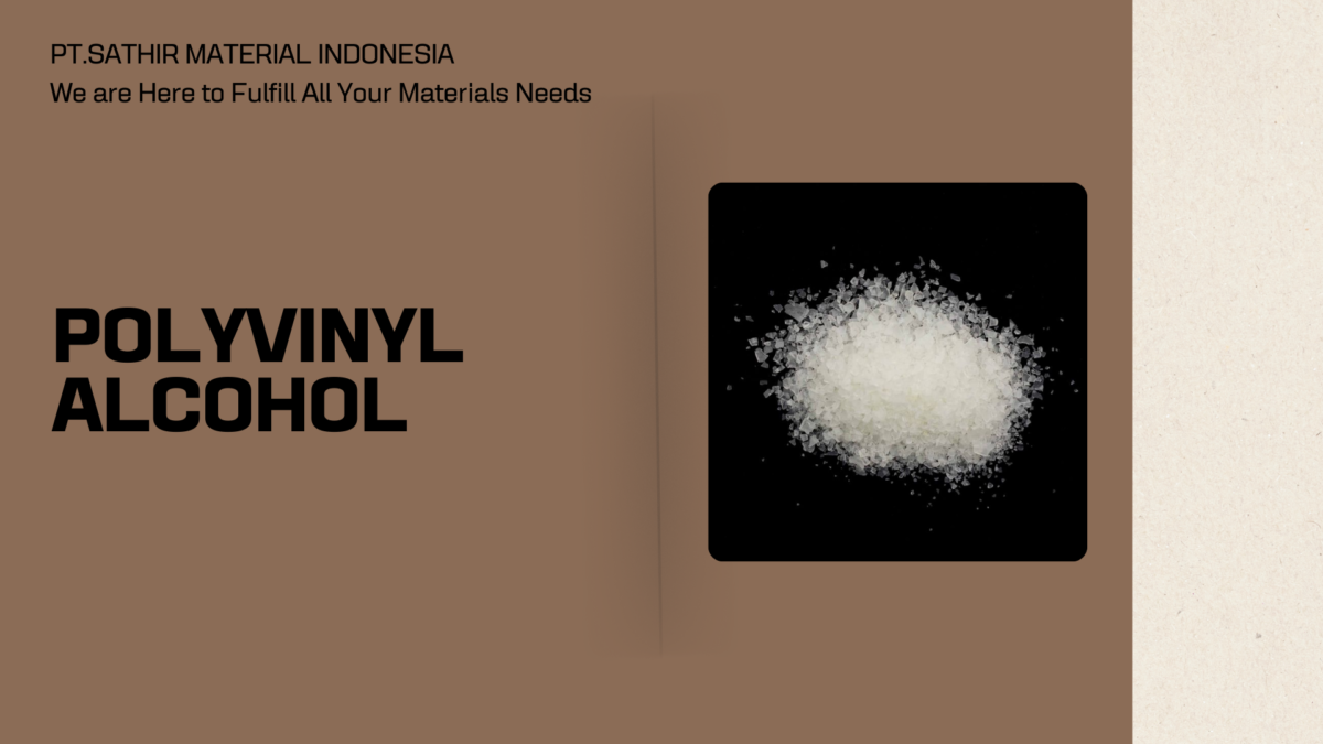 Produksi Polyvinyl Alcohol - SATHIR MATERIAL INDONESIA